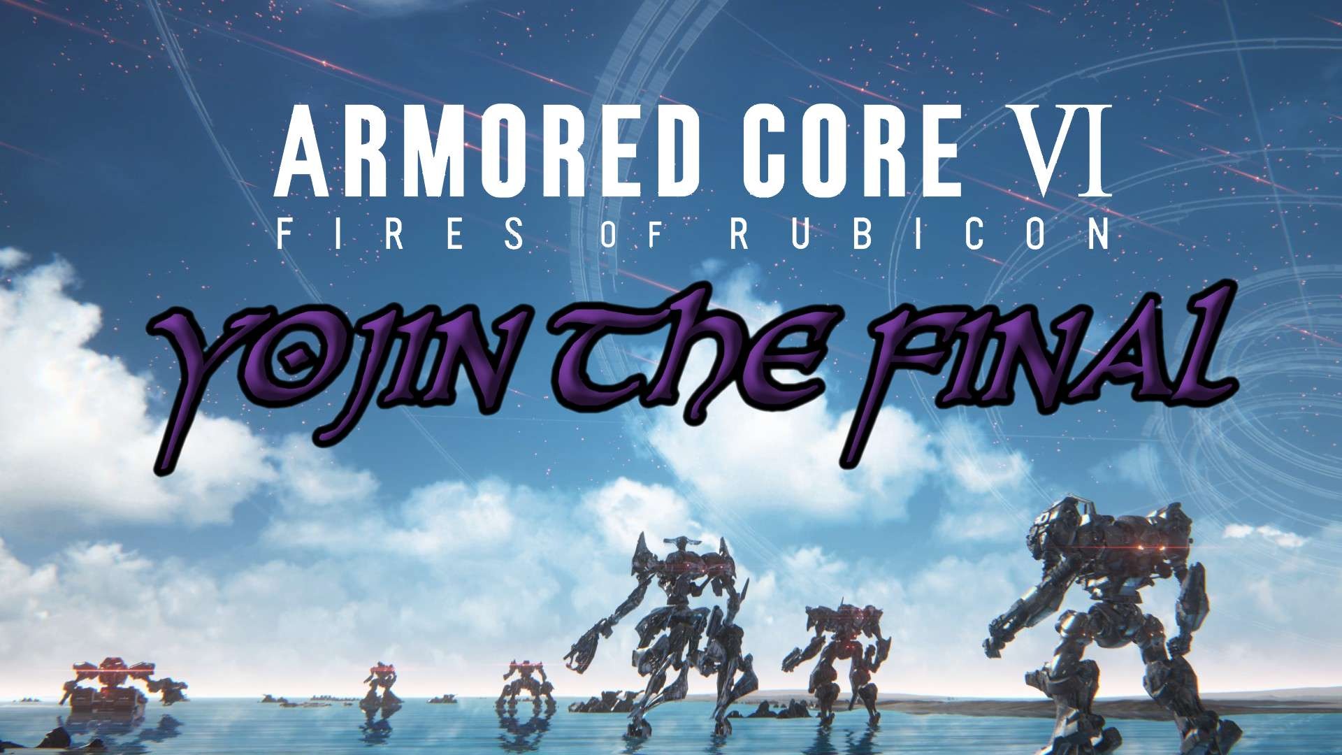 【PC(Steam)版】AC6 YOJIN THE FINAL ブロックB #2 - Tonamel