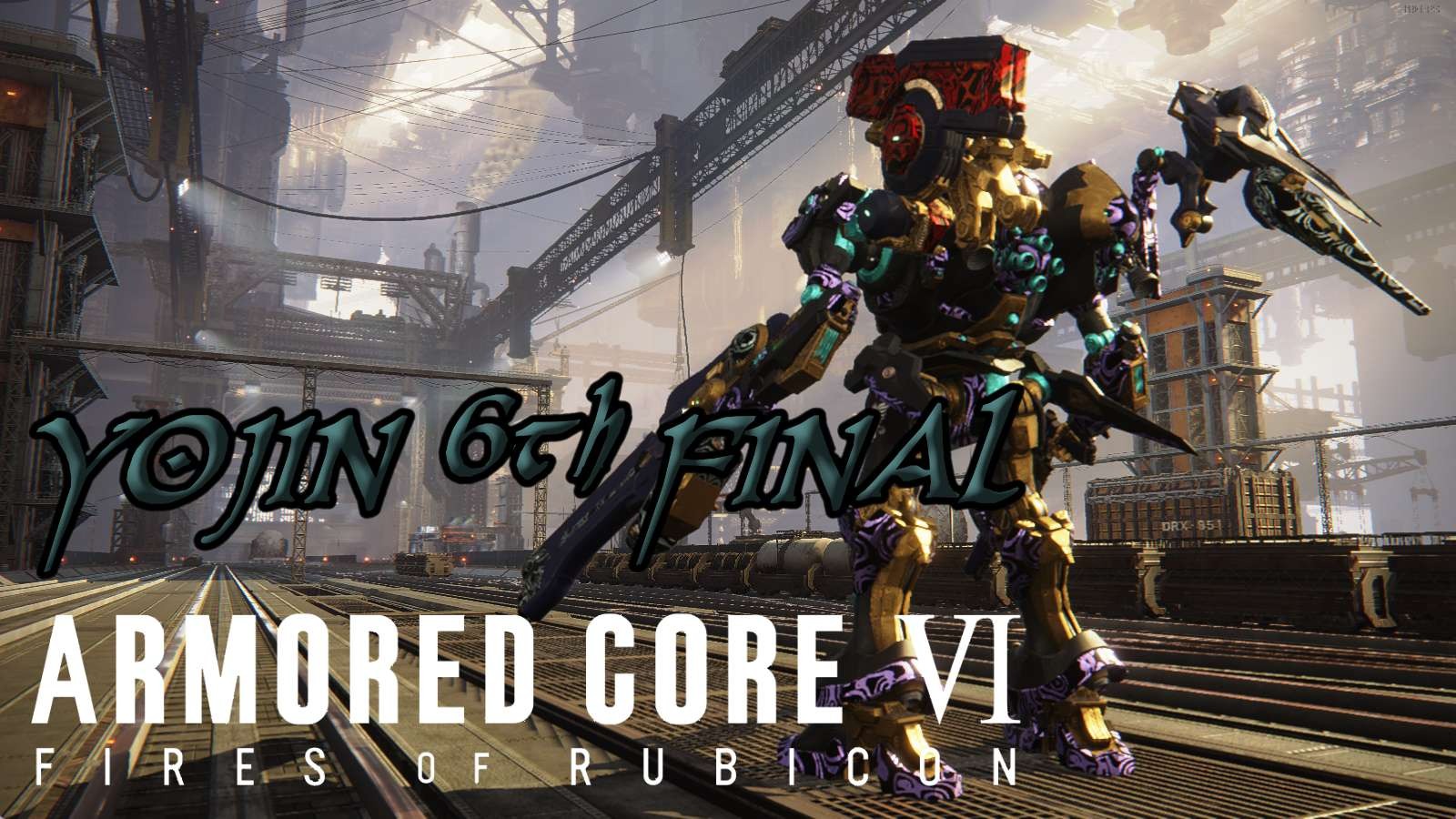 【PC(Steam)版】AC6 YOJIN6th FINAL #2 - Tonamel