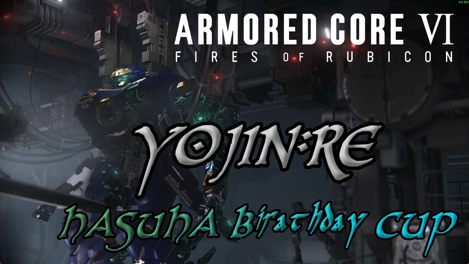 【PC(Steam)版】AC6 YOJIN:Re Hasuha Birthday CUP - Tonamel