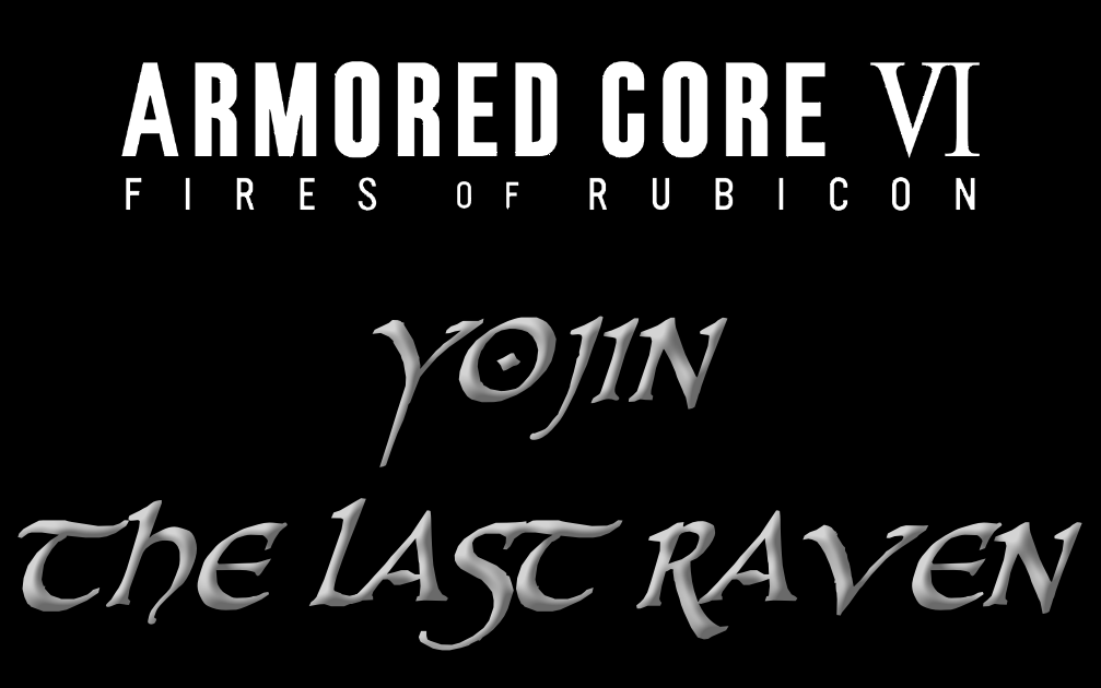 【PC(Steam)版】AC6 YOJIN THE LAST RAVEN - Tonamel
