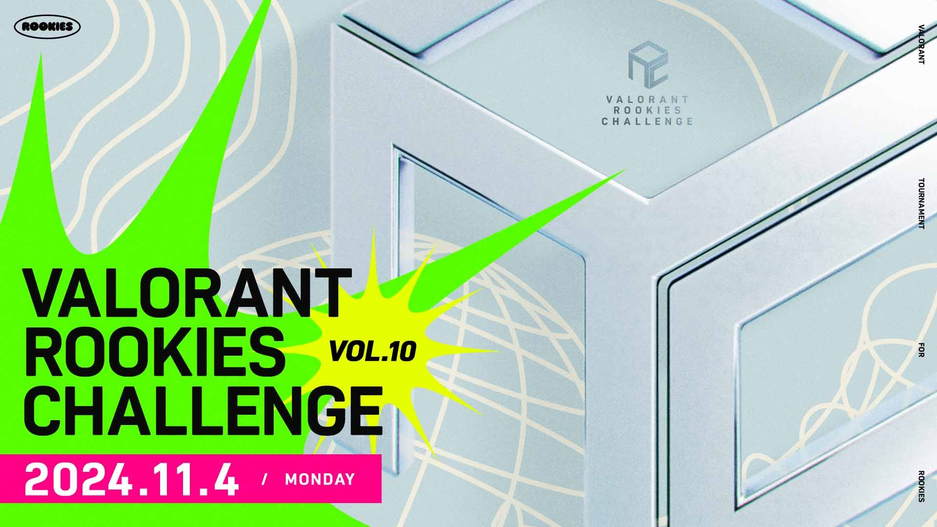 Valorant Rookies Challenge Vol.10 - Tonamel