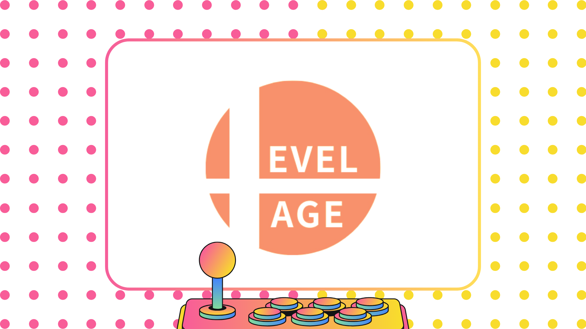 LEVEL AGE#3 - 参加者 - Tonamel