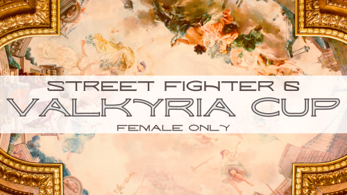 【第二回】Valkria CUP【女性限定2on2】 - Tonamel