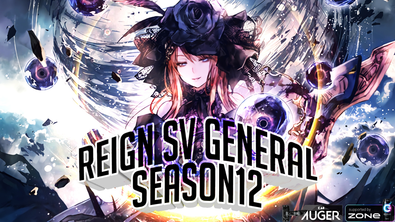 REIGN SV General Season12 vol.3-BO1ローテーション - Tonamel