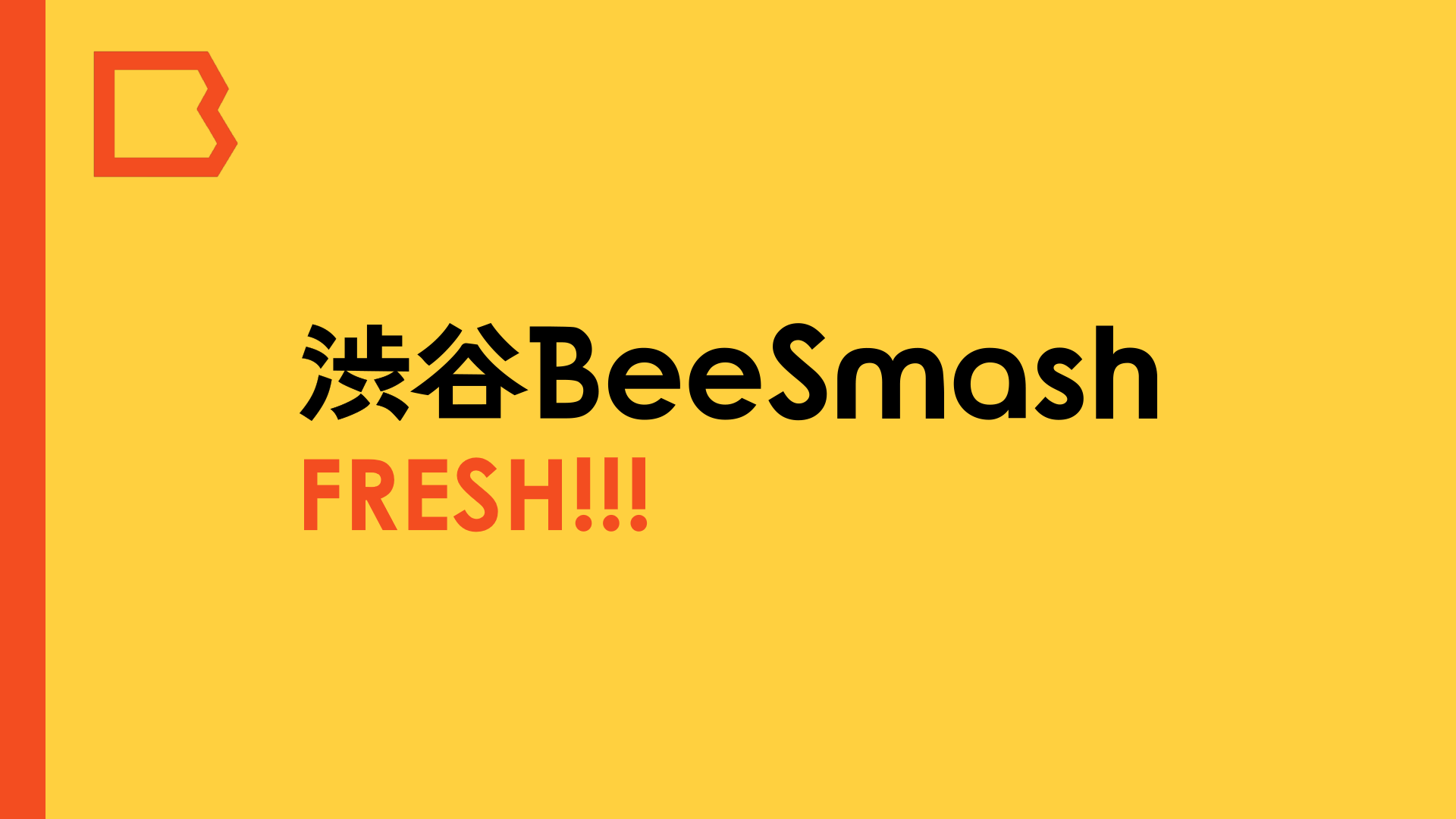 11/26(水)18:00- 渋谷BeeSmash 🍊FRESH!!! #188 - Tonamel