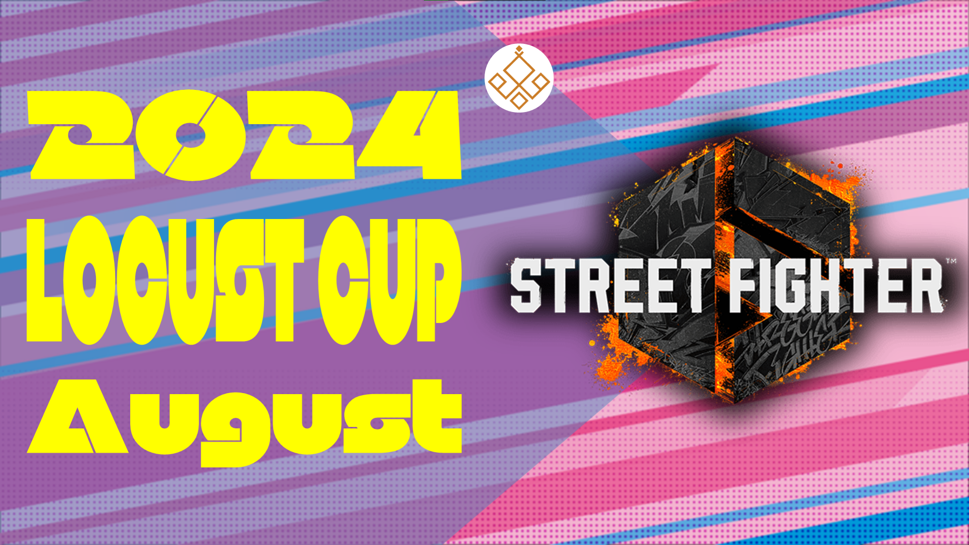 locust杯 スト6 -8月期-【2024】 - Tonamel