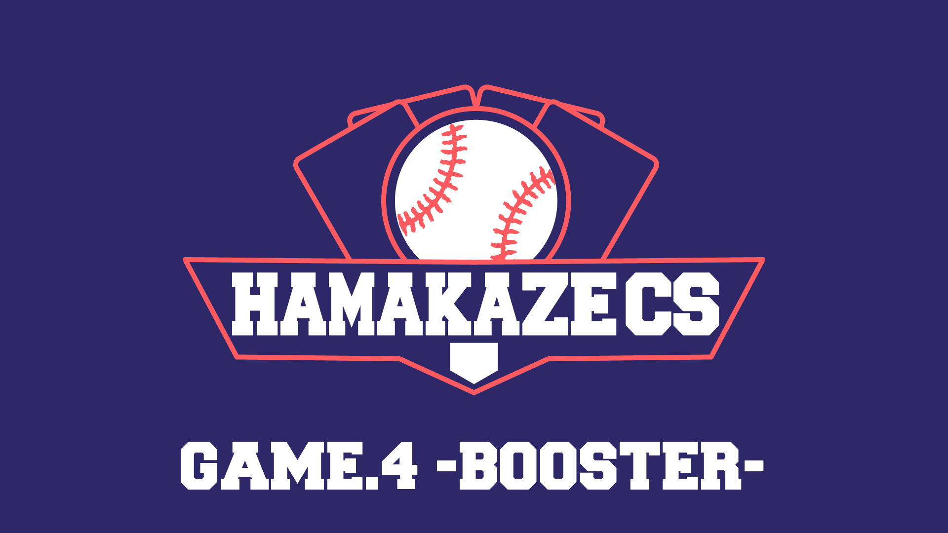 HAMAKAZE CS GAME.4【マスターリーグ】 - Tonamel