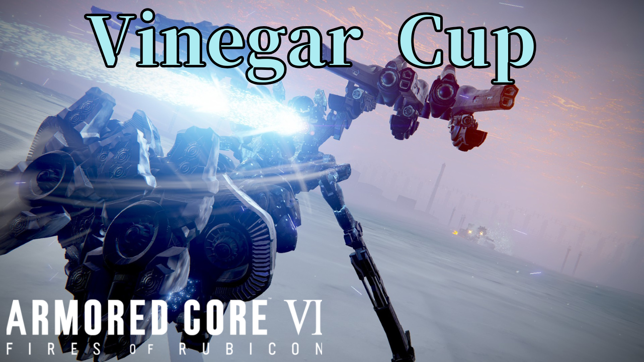 【Steam版】アーマードコア6 4rh Vinegar Cup 1st Anniversary - Tonamel