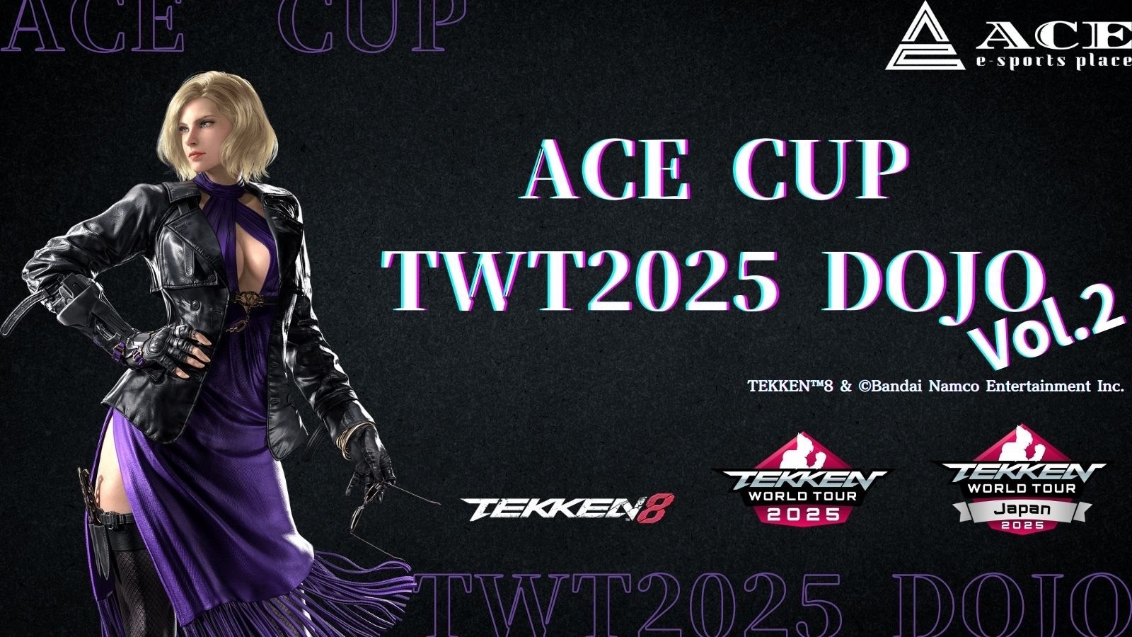 ACE CUP TWT2025 DOJO Vol.2 - Tonamel